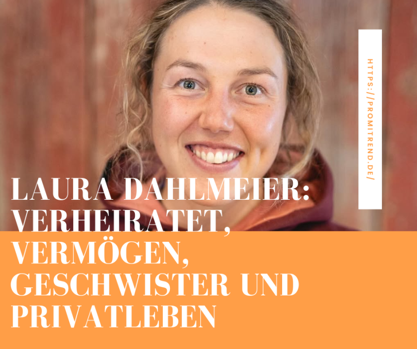 Laura Dahlmeier: Verheiratet, Vermögen, Geschwister und Privatleben ...
